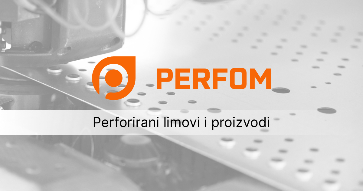 Perforirani limovi - Perfom